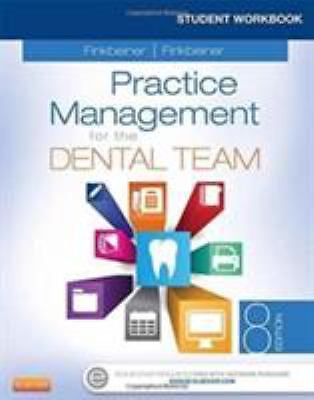 Student Workbook for Practice Management for the Dental Team 323171478 ...