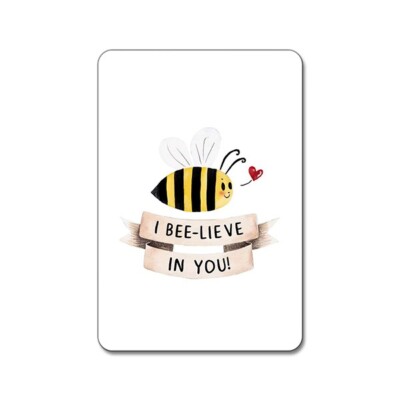 I Bee-lieve In You! Cute Believe - Magnet | eBay