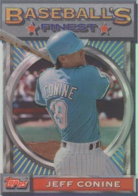 1993 Topps Finest - Baseball's Finest Jeff Conine #54 Refractor for ...