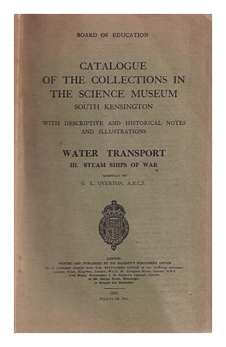 SCIENCE MUSEUM (GREAT BRITAIN) Catalogue of the collections in the ...