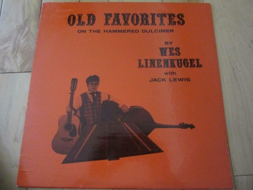 WES LINENKUGEL JACK LEWIS HAMMERED DULCIMER LP OLD FAVORITES AMAZING ...