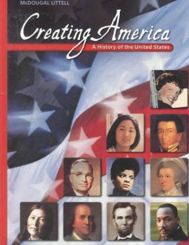Creating America: A History of the United States (McDougal Littell ...
