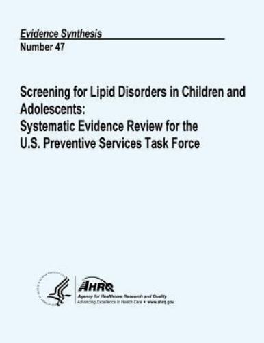 Screening for Lipid Disorders in Children and Adolescents : Systematic ...