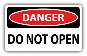 Danger Do Not Open Sign Warning Car Bumper Sticker Decal 6" x 4" | eBay