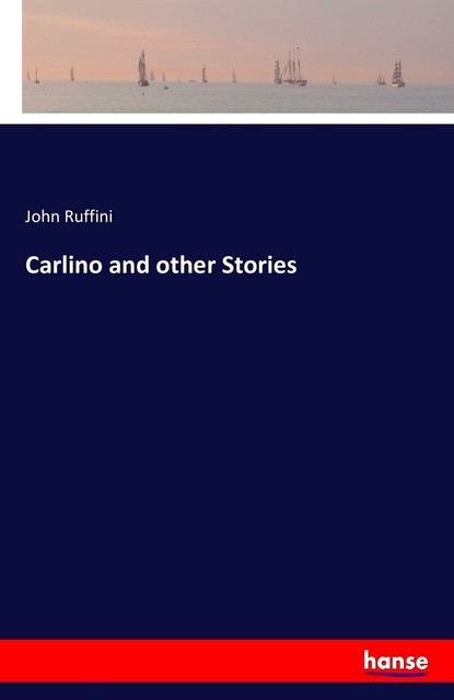 Carlino and other Stories von John Ruffini (2016, Taschenbuch) online ...