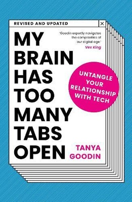 Tanya Goodin My Brain Has Too Many Tabs Open (Poche) | eBay