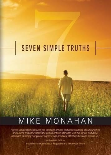 Mike Monahan Seven Simple Truths (Paperback) (UK IMPORT) 9781634912051 ...