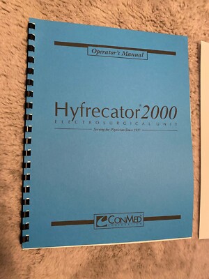 ConMed Hyfrecator 2000 User Manual and instruction guide medical ...