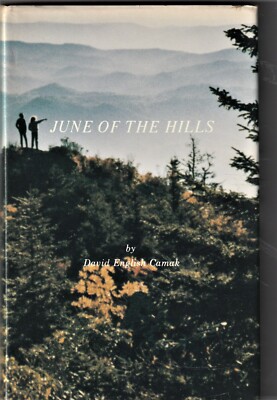 June of the Hills by David English Camak Hardcover 1984 Edition | eBay