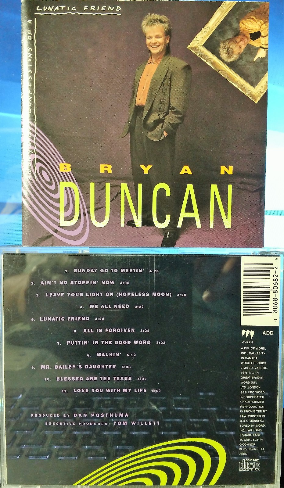 Bryan Duncan - Anonymous Confessions of a Lunatic Friend (CD, 1990 ...