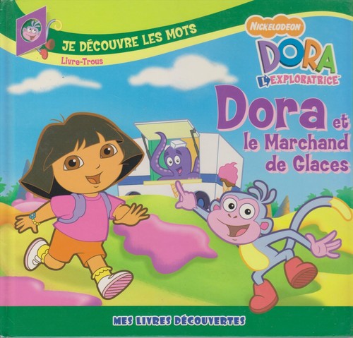 Livre enfant - Dora l'exploratrice et le Marchand de Glaces - TBE | eBay