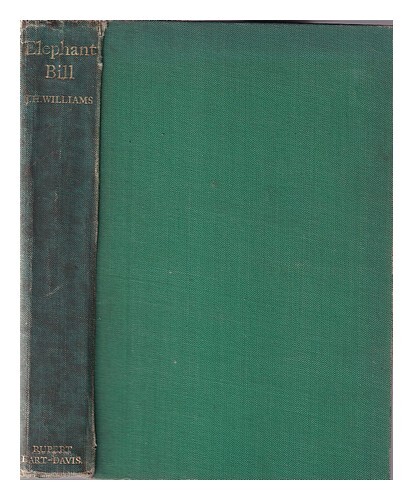 WILLIAMS, J. H. (JAMES HOWARD) (1897-1958). SLIM, WILLIAM Elephant Bill ...