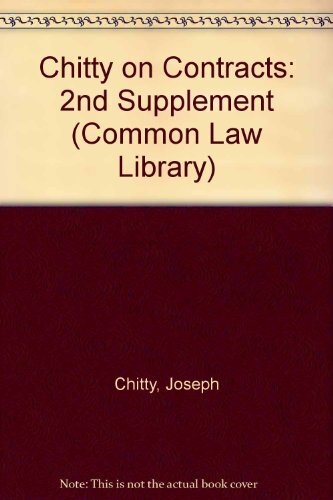 Chitty on Contracts: 2nd Supplement (Common Law Library) By Jose | eBay