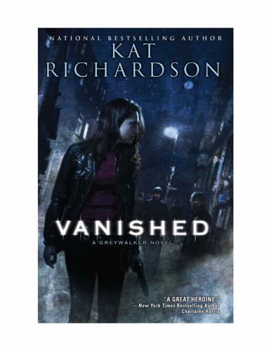 Vanished (Greywalker, Book 4) by Kat Richardson 9780451462770| eBay