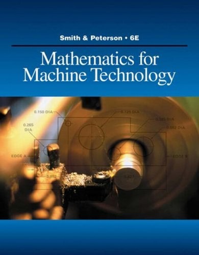 Mathematics for Machine Technology Paperback Robert D., Peterson, | eBay
