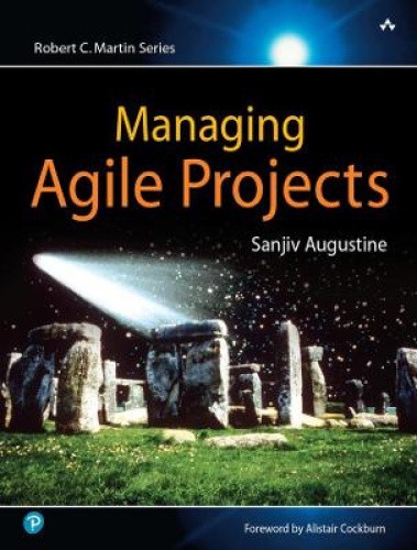 Managing Agile Projects (Robert C. Martin Series) by Augustine, Sanjiv NEUF 9780131240711 | eBay