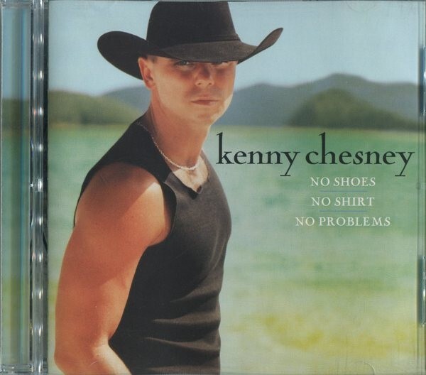 Kenny Chesney - No Shoes No Shirt No Problems (CD) | eBay
