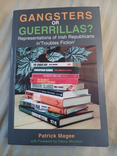 Gangsters or Guerillas by Patrick Magee IRA Irish Republican Army ...