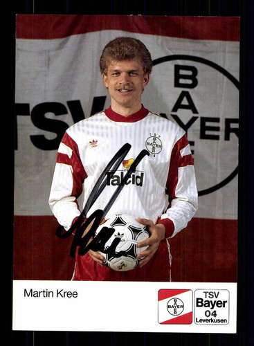 Martin Kree Autogrammkarte Bayer Leverkusen Original Signiert + A ...