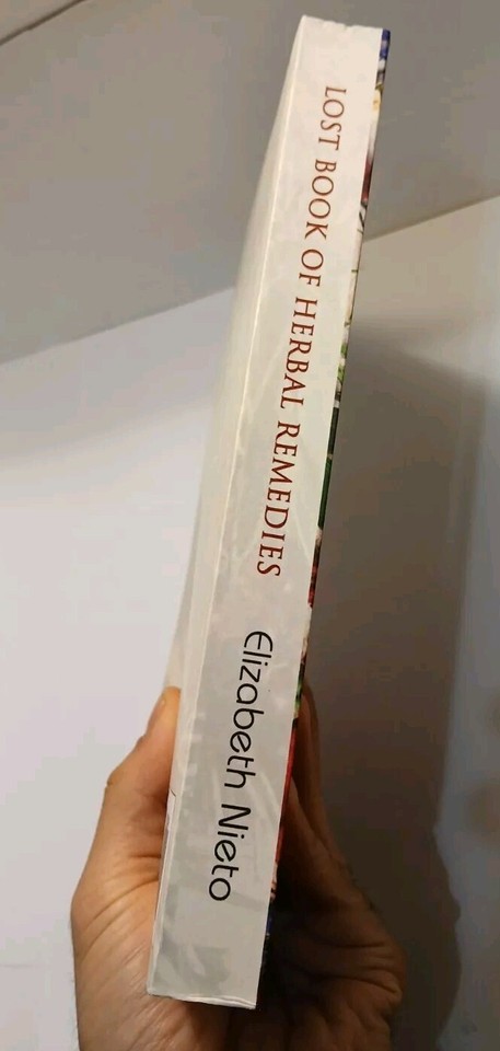 Lost Book Of Herbal Remedies By Elizabeth Nieto Natural Healing 2021 | eBay