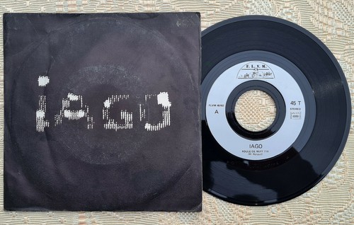 45t VINYL - IAGO foule de nuit - FLVM 45102 - ROCK | eBay