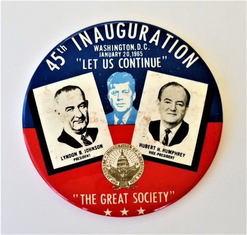 6" 1965 45th INAUGURATION JOHNSON PIN the great society wash dc LBJ HHH ...