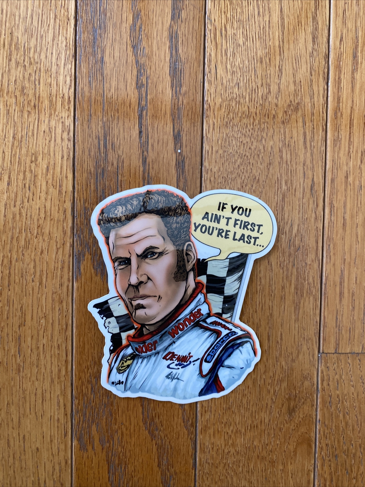 Ricky Bobby If You Ain’t First Your Lady 4x3.5 Inch Sticker Decal | eBay