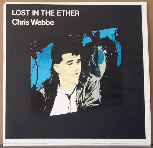 CHRIS WEBBE - LOST IN THE ETHER 1988 SWEAT PALM MUSIC EMI-CWB 1001 AUS ...