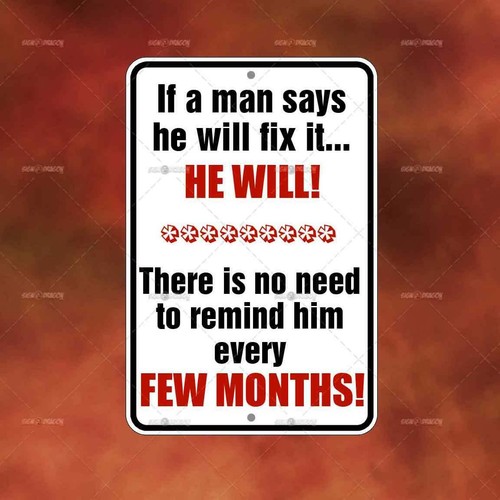 If a Man Says he will fix it Metal Sign Home room wall art gift decor ...