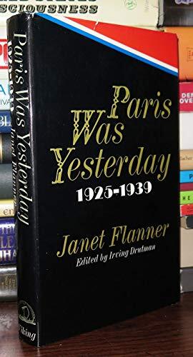 Paris was yesterday 1925-1939 by Janet Flanner Hardback Book The Fast ...