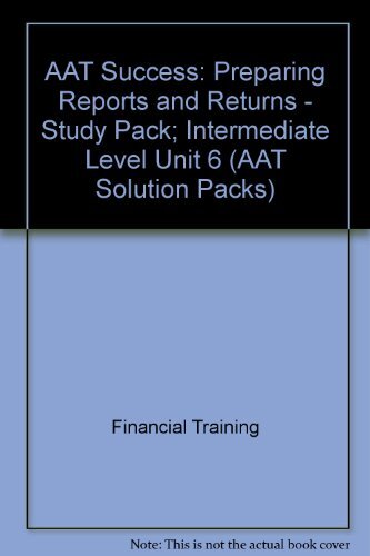 AAT Success: Preparing Reports and Returns - Study Pack; Interme | eBay