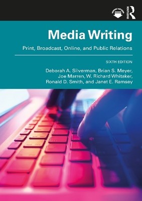 Deborah A. Silverman Brian S. Meyer Joe Marren W. Ric MediaWriting ...