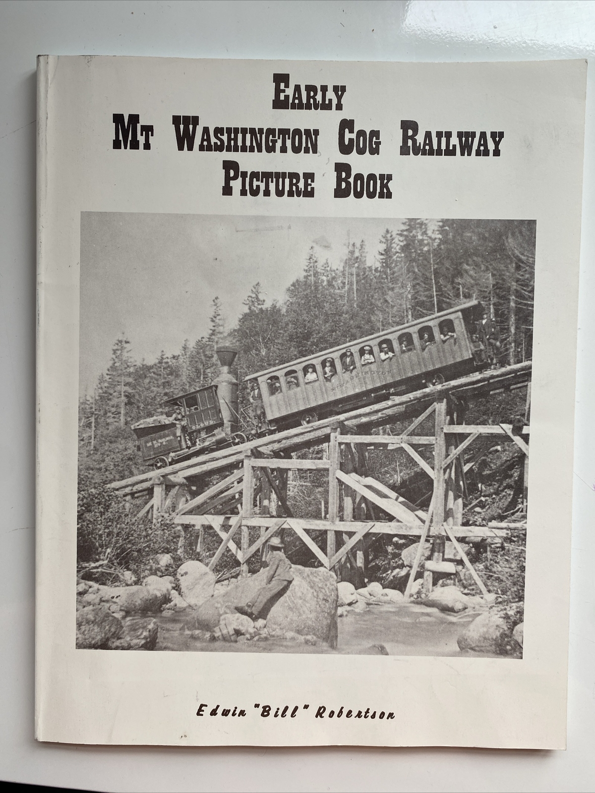 Early Mt Washington Cog Railway Picture Book by Ediwn Bill Robertson ...