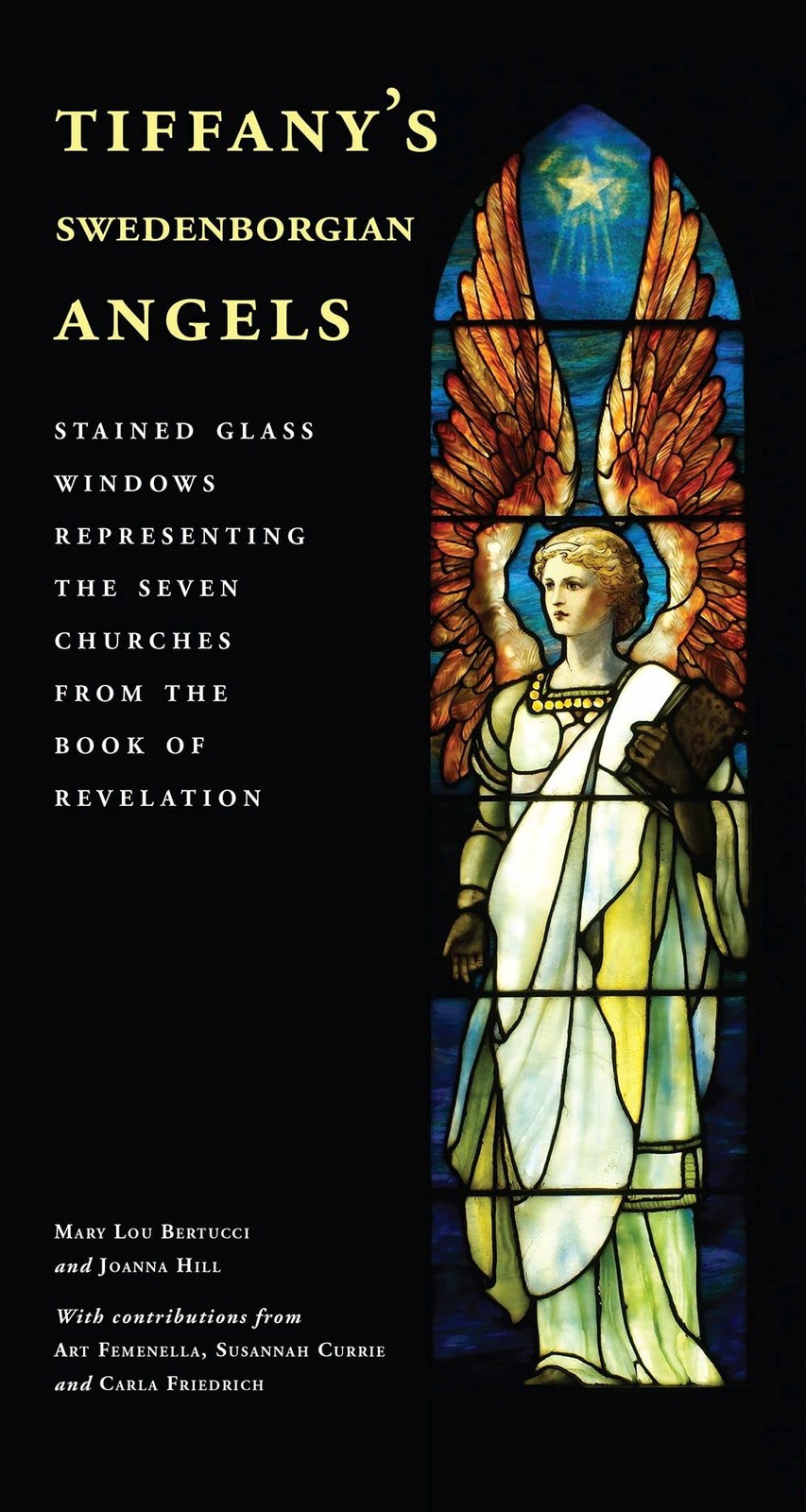 Tiffany's Swedenborgian Angels: Stained Glass Windows Representing the ...