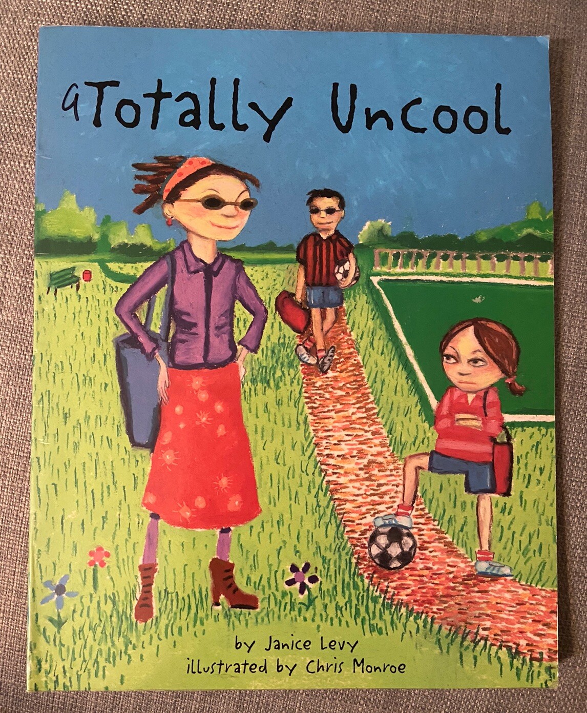 Totally Uncool by Janice Levy Carolrhoda Books New Girlfriend ...