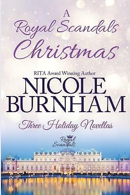 Royal Scandals Christmas : Royal Scandals by Nicole Burnham (2015 ...