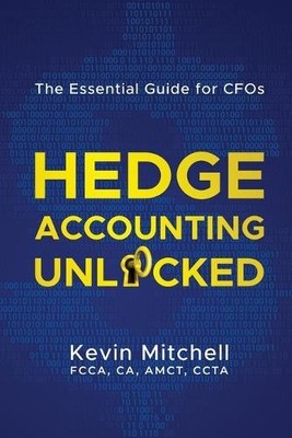 Kevin Mitchell Hedge Accounting Unlocked (Tascabile) | eBay