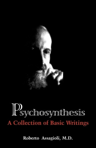 Roberto Assagioli Psychosynthesis (Poche) 9780967857008 | eBay