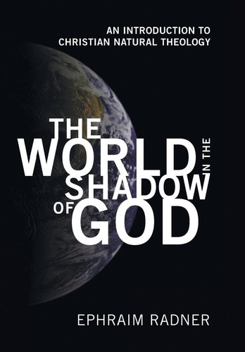 Ephraim Radner | The World in the Shadow of God | Buch | Englisch (2010 ...