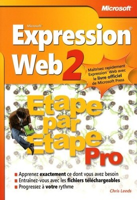 Microsoft Expression Web 2 - Etape par Etape Pro: Etape par Etape Pro | eBay