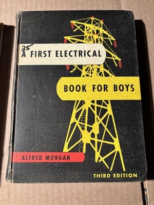 A First Electrical Book for Boys By Alfred Morgan 1951 3rd edition | eBay