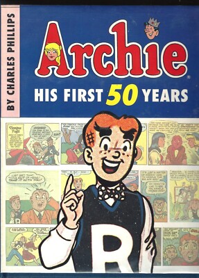 Archie His First 50 Years Book by Charles Phillips 1st edition | eBay