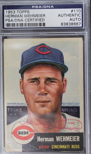 Herm Wehmeier (d.1973) Reds Autographed 1953 Topps #110 Vintage Card ...