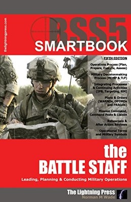 BSS5: The Battle Staff SMARTbook, 5t..., Norman M. Wade 9781935886631| eBay