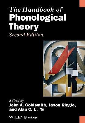 The Handbook of Phonological Theory by Alan C. L. Yu, Jason Riggle ...