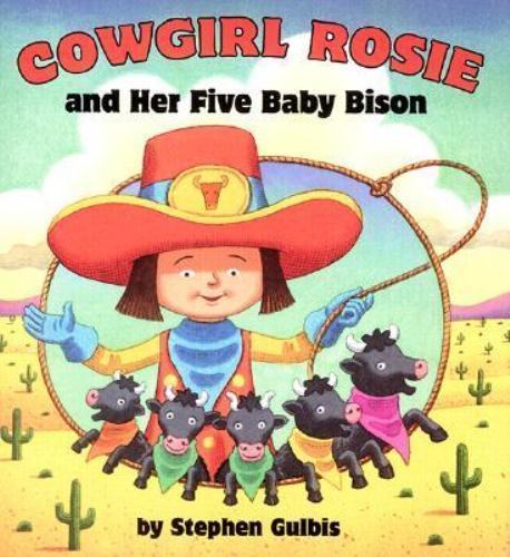 Cowgirl Rosie and Her Five Baby Bison by Stephen Gulbis (2001 ...