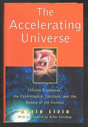 Mario LIVIO / Accelerating Universe Infinite Expansion the Cosmological ...