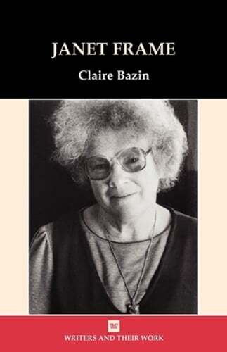 Janet Frame by Claire Bazin: New 9780746310113| eBay