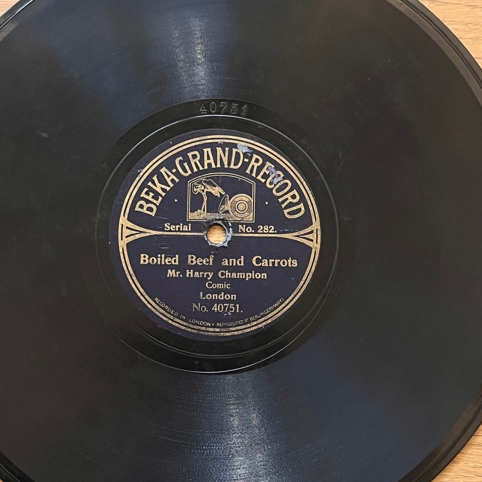 COCKNEY MUSIC HALL STAR HARRY CHAMPION - ‘BOILED BEEF AND CARROTS’ BEKA ...