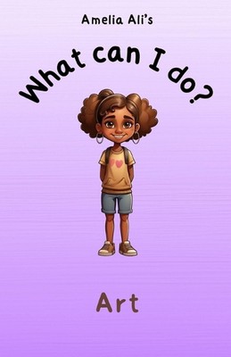 What can I do?: Art by Amelia Ali Paperback Book | eBay.de